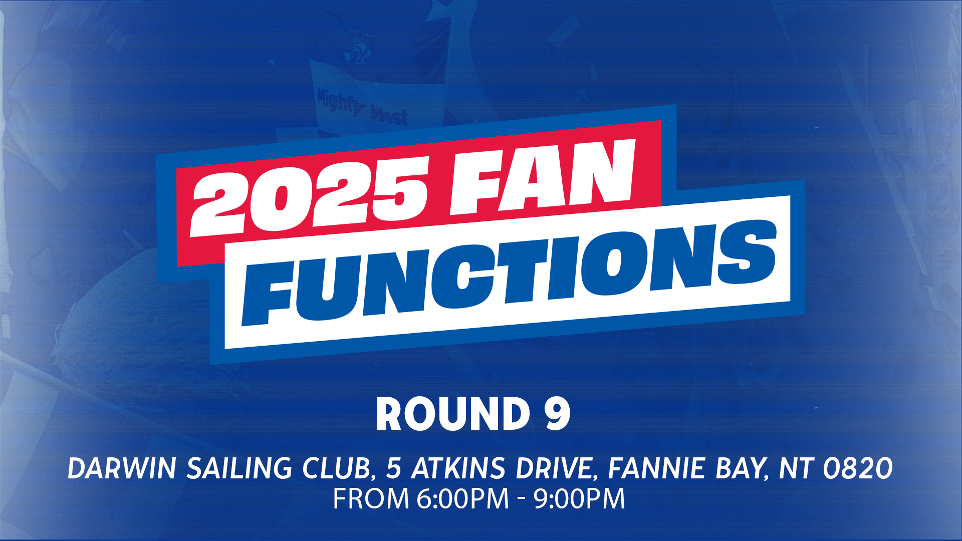 Don’t miss the Dogs’ Official Fan Function in Darwin